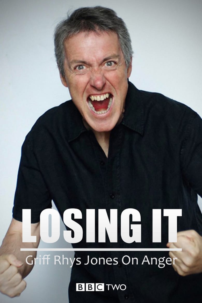Losing It: Griff Rhys Jones On Anger - DVD PLANET STORE